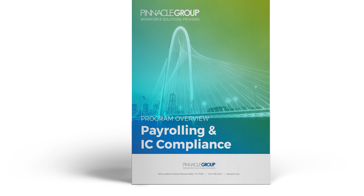 Payrolling & Independent Contractor (IC) Compliance | Pinnacle Group